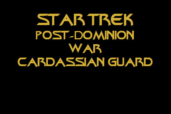 Cardassian Guard Post Dominion Profiles By Slavelynngreen On Deviantart
