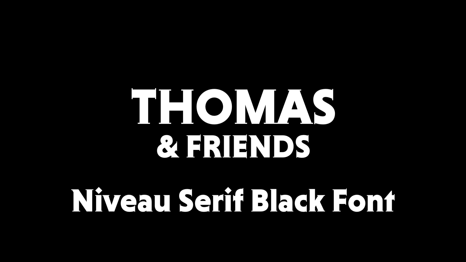 Thomas Niveau Serif Black Font by charlieaat1108 on DeviantArt