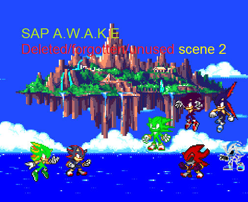 SAP A.W.A.K.E Deleted scene 2 (old) by DarkSeth644 on DeviantArt