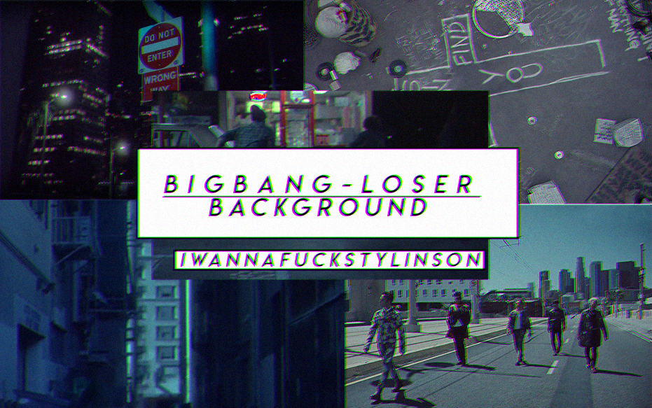 Big Bang - LOSER Background by IWannaFuckStylinson on DeviantArt
