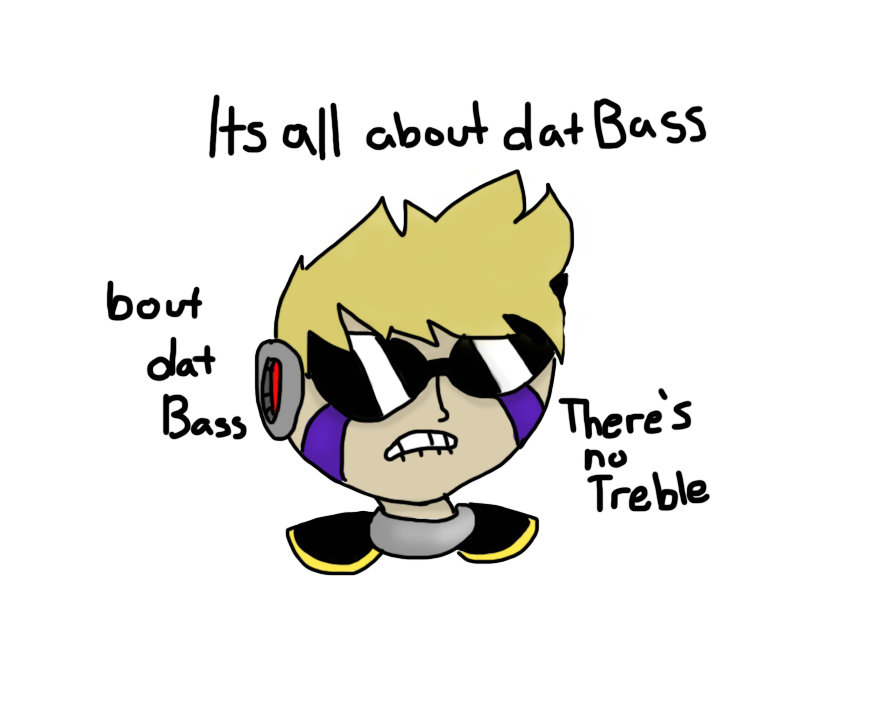 Its all bout dat Bass by KitKatCartoonist on DeviantArt