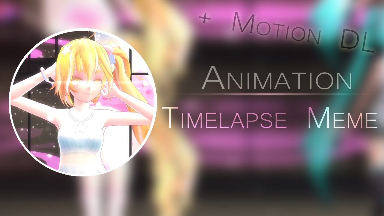 Timelapse meme Motion By Dinara by Skylar-Arts on DeviantArt
