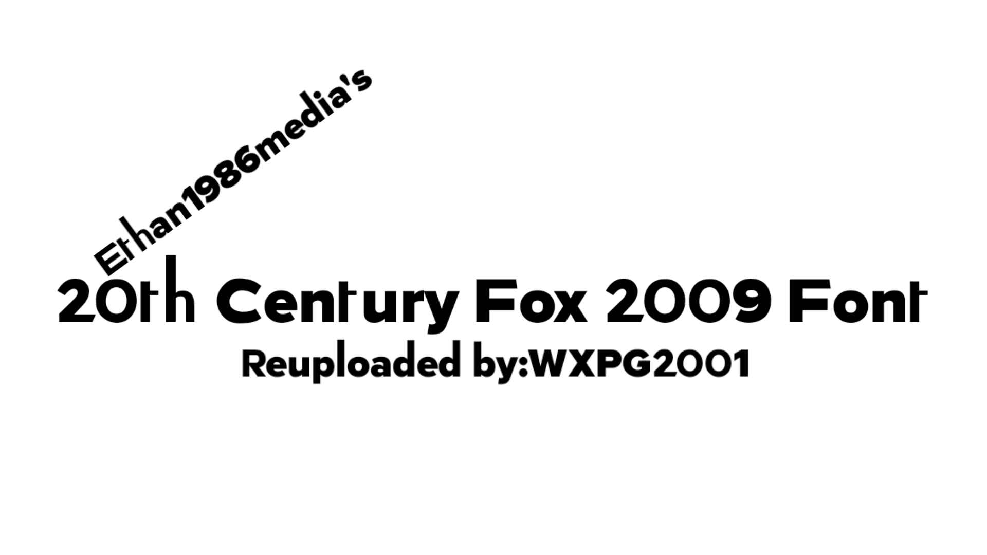 20th Century Fox 2009 font By Ethan1986media by WXPG2001ONDV on DeviantArt