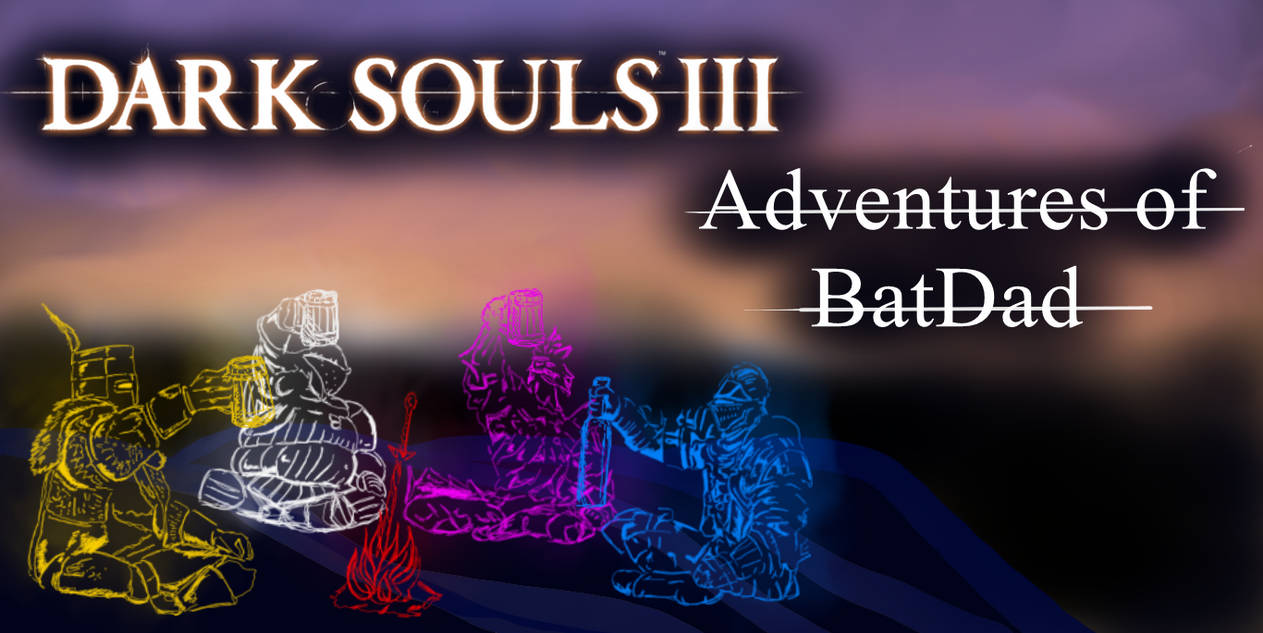 Dark Souls 3 Title Screen For Video 1 by thefalsescott on DeviantArt