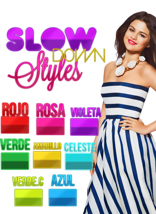 Slow Down Styles Juanchy by Juanchi1997 on DeviantArt