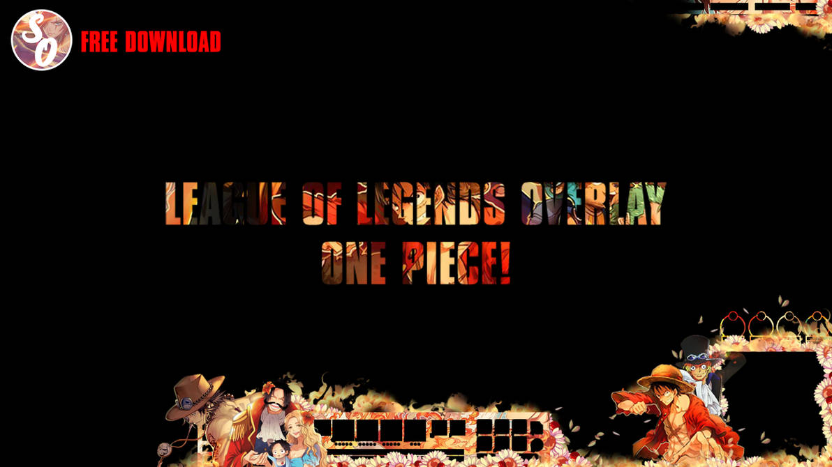 League of Legends Overlay: ONE PIECE! by Singularity01 on DeviantArt