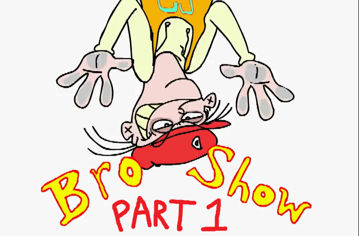 Bro Show - 01 - Chip Off The Ol' Bro PART 1 by AnimatEd on DeviantArt