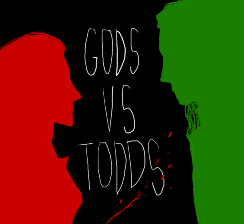 Gods vs Todds by Livyscissorelf on DeviantArt