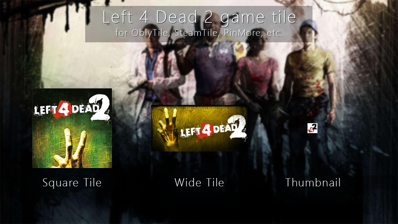 Left4Dead 2 Tile Icon by ENIGMAXG2 on DeviantArt