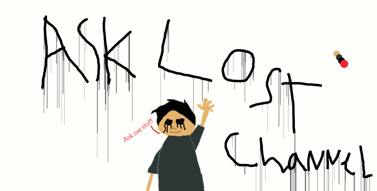 Ask Lost Channel! by XxRainBoomxX on DeviantArt