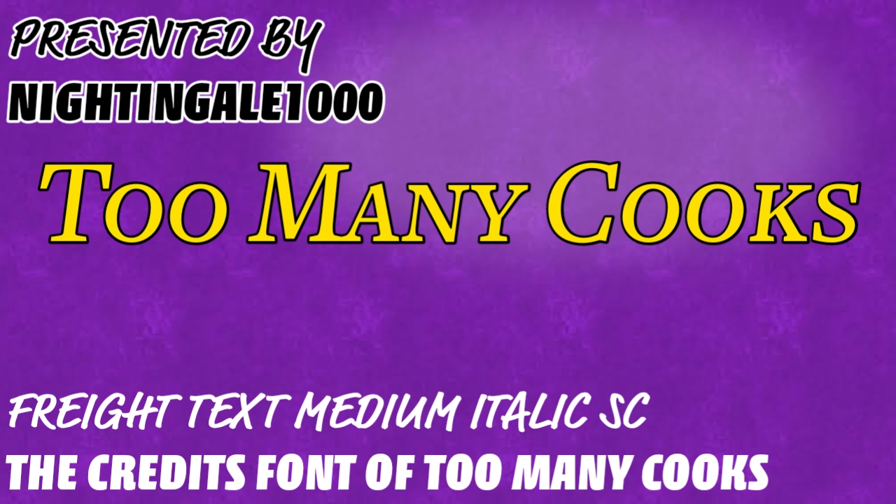 Too Many Cooks font (Freight Text Medium Italic SC by Nightingale1000 ...