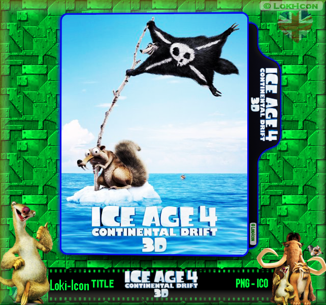 Ice Age 4 Continental Drift (2012)3D by Loki-Icon on DeviantArt
