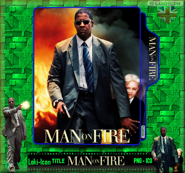 Man on Fire (2004)1 by Loki-Icon on DeviantArt