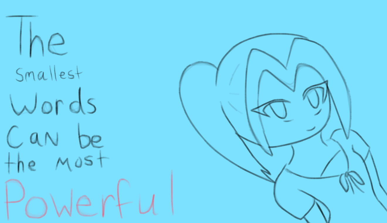 The smallest words can be the most powerful by Rhea-Scarlett on DeviantArt