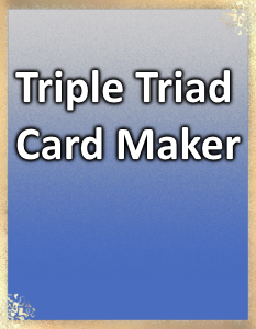 Triple Triad Card Maker by HiroKensei on DeviantArt