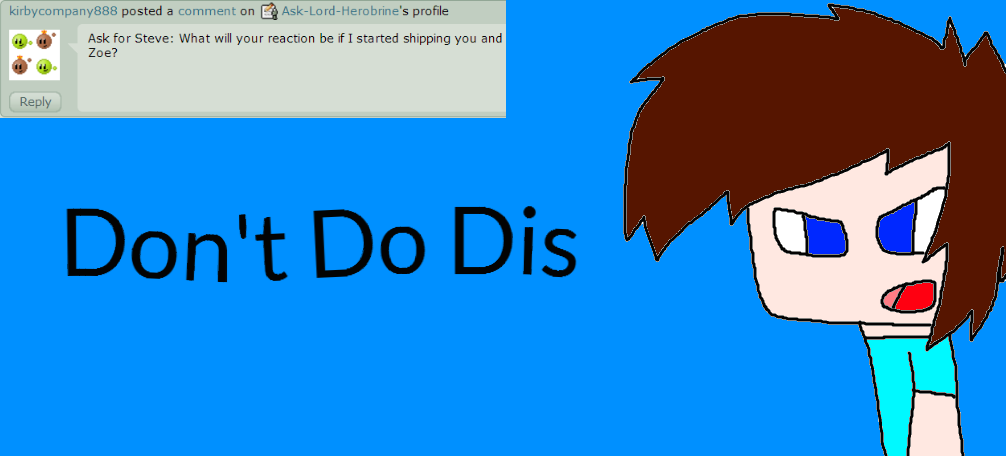 Ask Steve 1 by Ask-Lord-Herobrine on DeviantArt