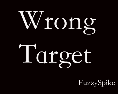 Wrong Target by fuzzyspike on DeviantArt