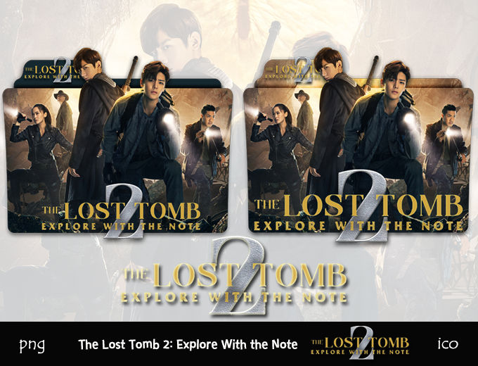 The Lost Tomb 2 (2019) Cdrama Folder Icon by mimisyafiqah on DeviantArt
