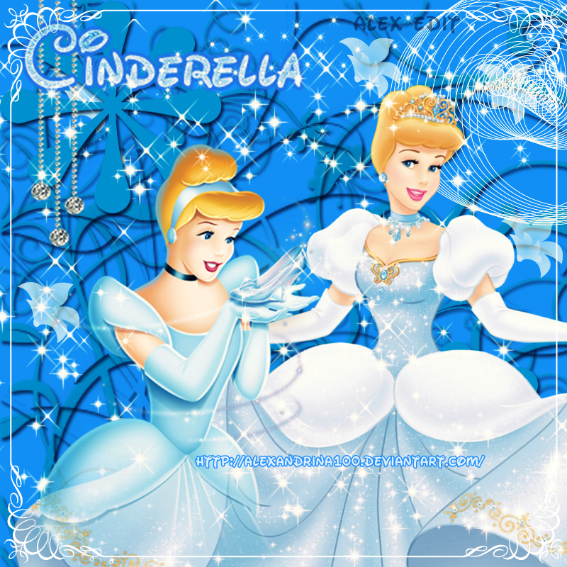 Cinderella edit by Alexandrina100 by Alexandrina100 on DeviantArt