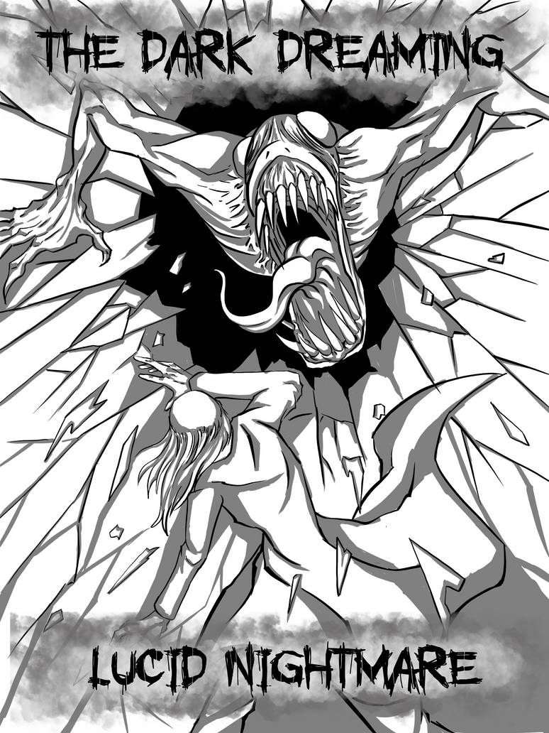 Dark Dreaming Lucid Nightmare cover by EasiestYam on DeviantArt