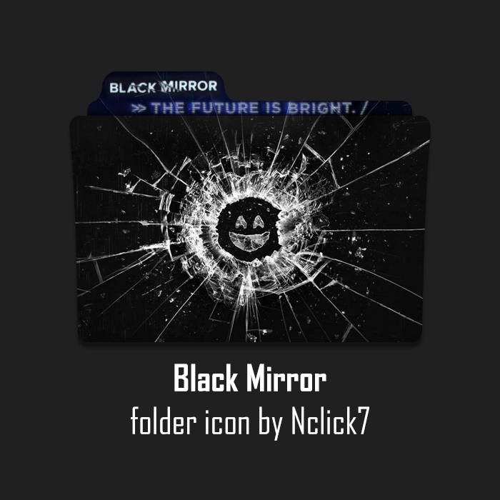Black Mirror folder icon by Nclick7 on DeviantArt