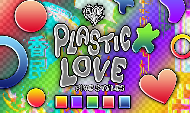 STYLES: PLASTIC LOVE by ThePlasticBoy on DeviantArt