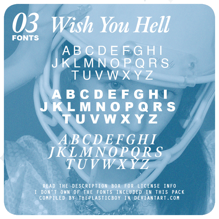 WISH YOU HELL FONTS by ThePlasticBoy on DeviantArt
