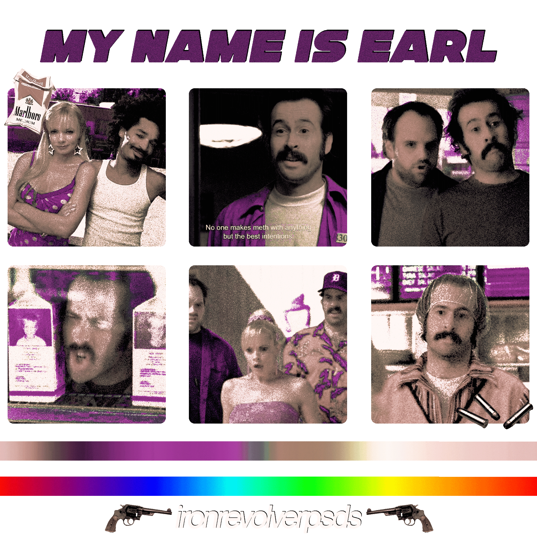 PSD .30 - MY NAME IS EARL by ironrevolverpsds on DeviantArt