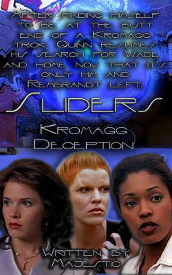 Sliders: Kromagg Deception by Majestic-MSFC on DeviantArt