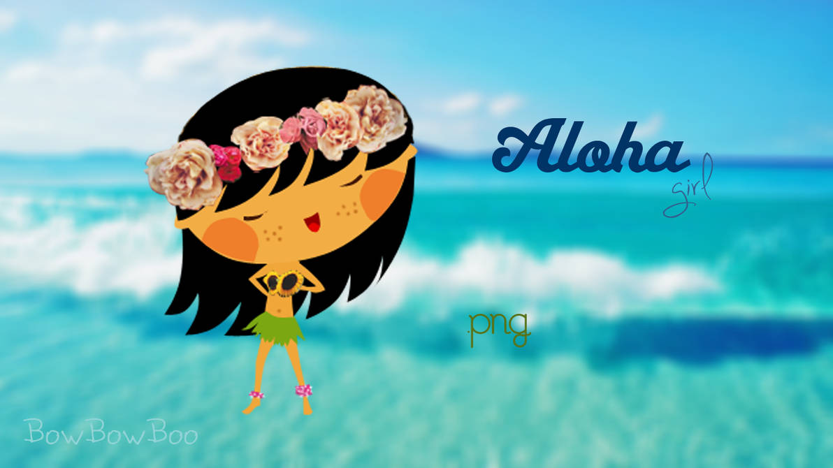 Aloha Girl by BowBowBoo on DeviantArt
