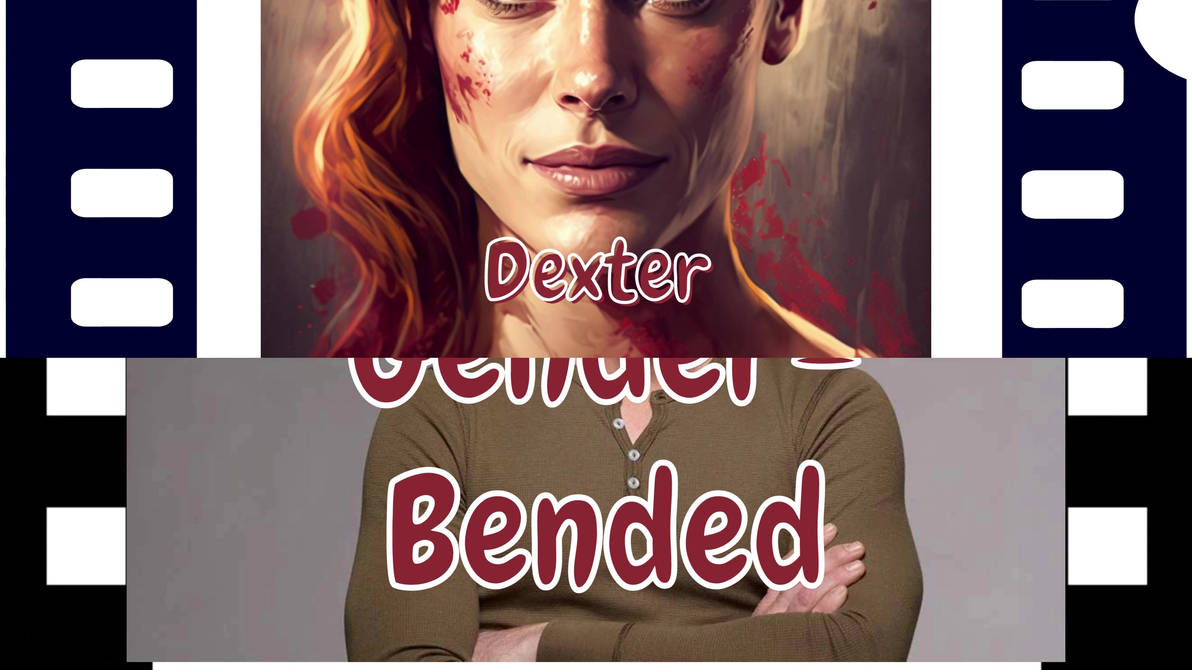 Dexter characters gender bended by imnoai on DeviantArt