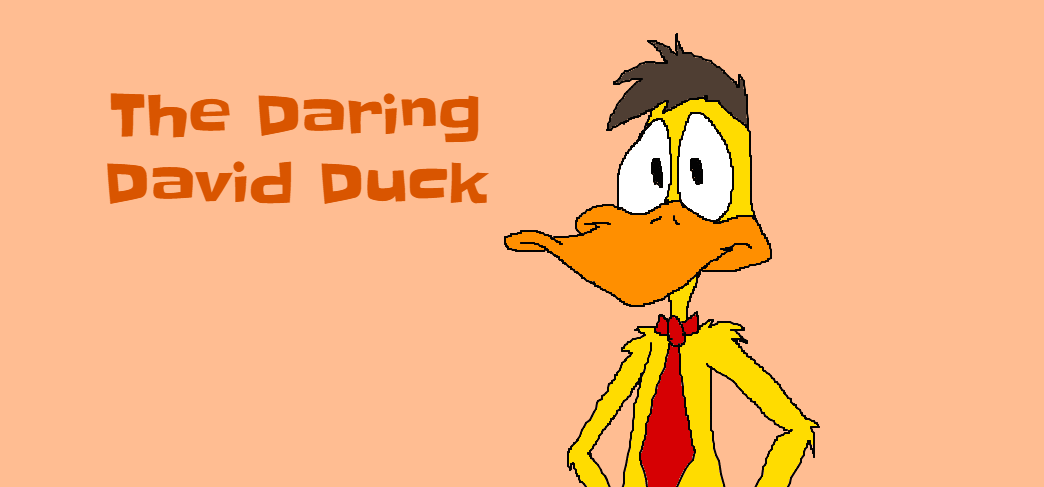 The Daring David Duck by David-Heath on DeviantArt