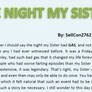 The Night My Sister Had Gas by ProButtonMasher by SellCon2762 on DeviantArt