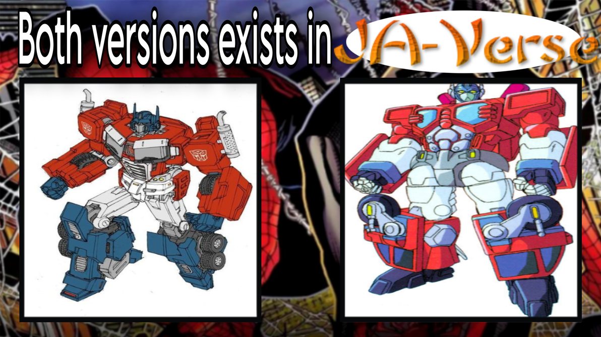 Both G1 and Rid2001 Prime are in JA Verse by GalvaEmperor on DeviantArt