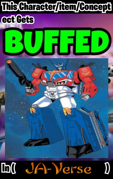 Optimus Primestar is buffed in JA by GalvaEmperor on DeviantArt