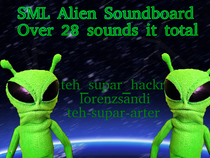 SML Alien Soundpack by teh-supar-arter on DeviantArt