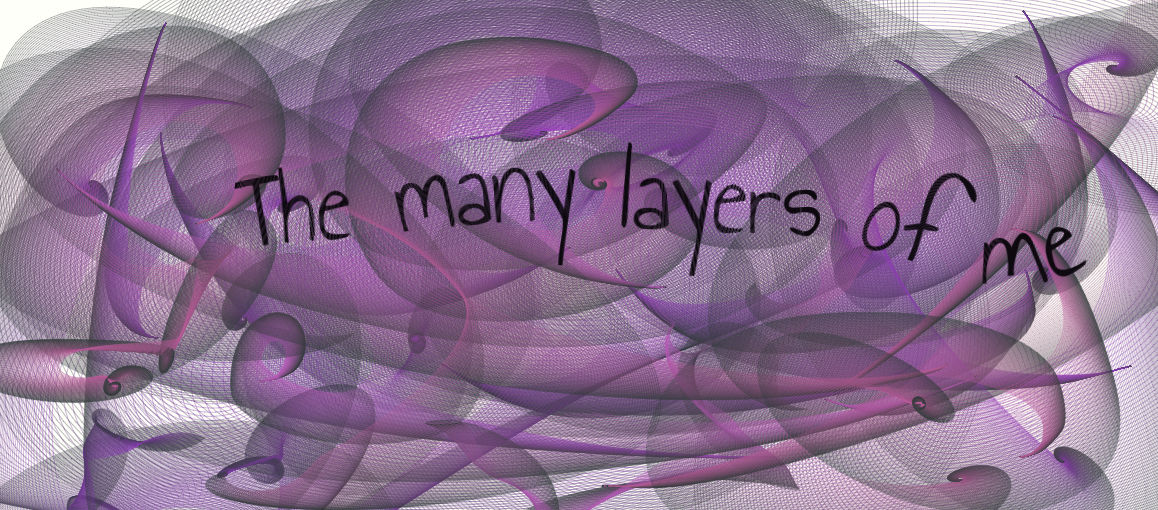 Layers of me... by DesirayOverkill on DeviantArt