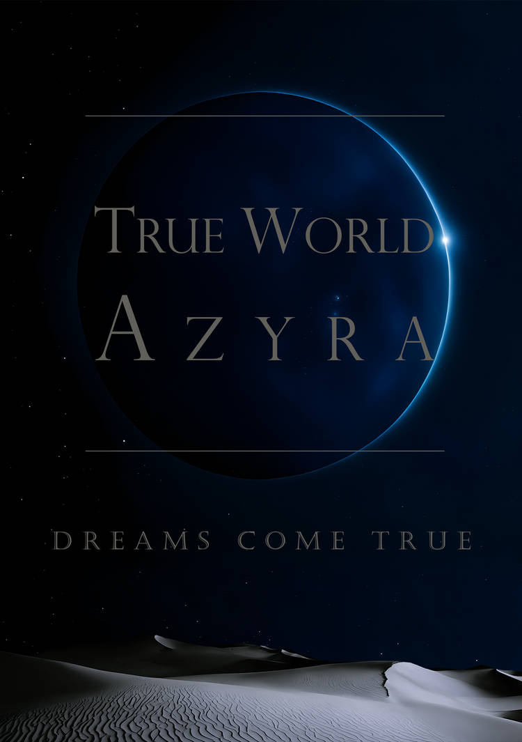 True World Azyra . Act I . Chapter I (english) by True-World-Azyra on DeviantArt