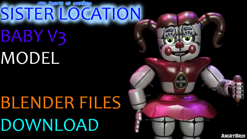 FNaF: SL Baby V3 Model DOWNLOAD BLENDER FILES by AngryGal on DeviantArt