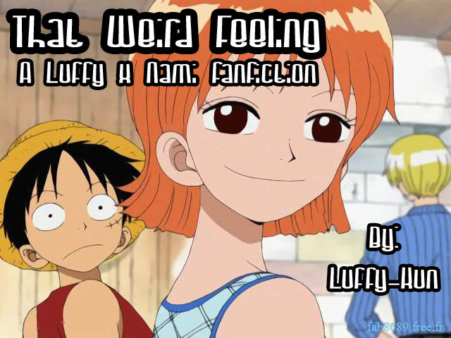 One Piece: That Weird Feeling -LuffyxNami- by Luffy-Kun-Fiction on ...
