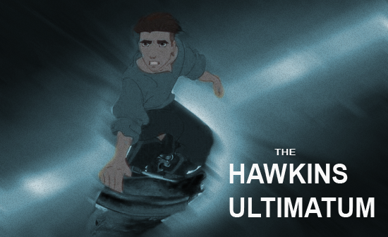 The Hawkins Ultimatum by simpsonsquire on DeviantArt