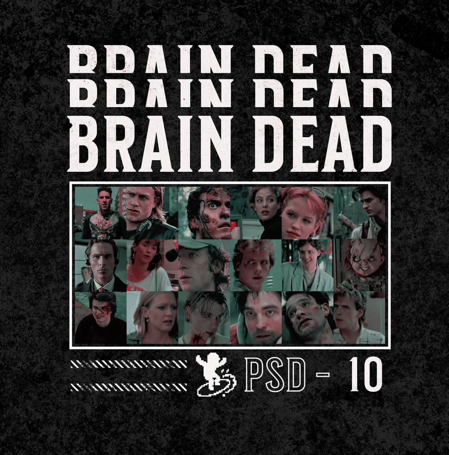 PSD 010 - BRAIN DEAD by tidecolors on DeviantArt