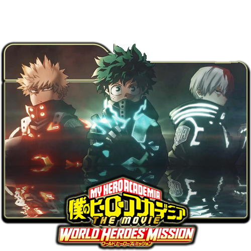 Boku no Hero Academia the Movie World Heroes by rull33 on DeviantArt