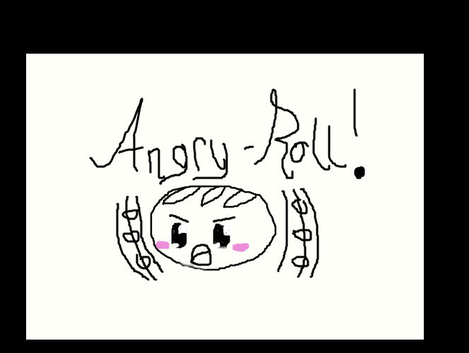 Angry Roll by DisenchantedDaydream on DeviantArt