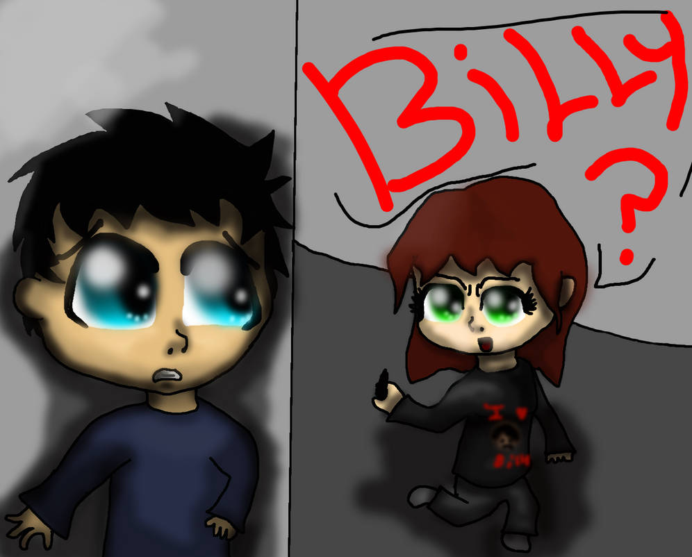 Billy?Where are you?? by Rainbowz122 on DeviantArt