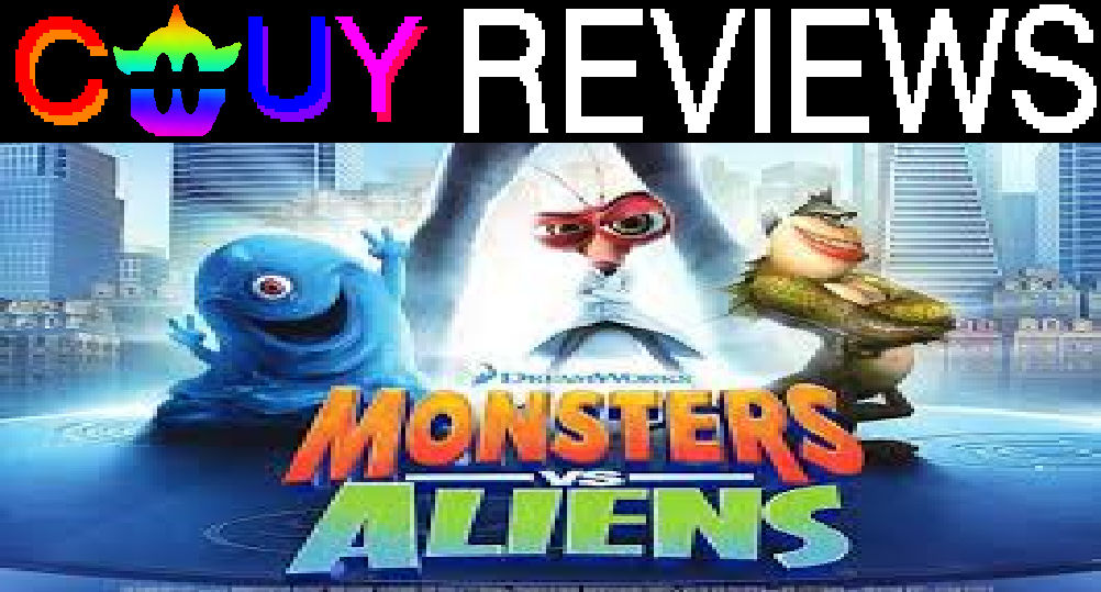 Monsters VS Aliens | Couy Reviews by CouyZ on DeviantArt