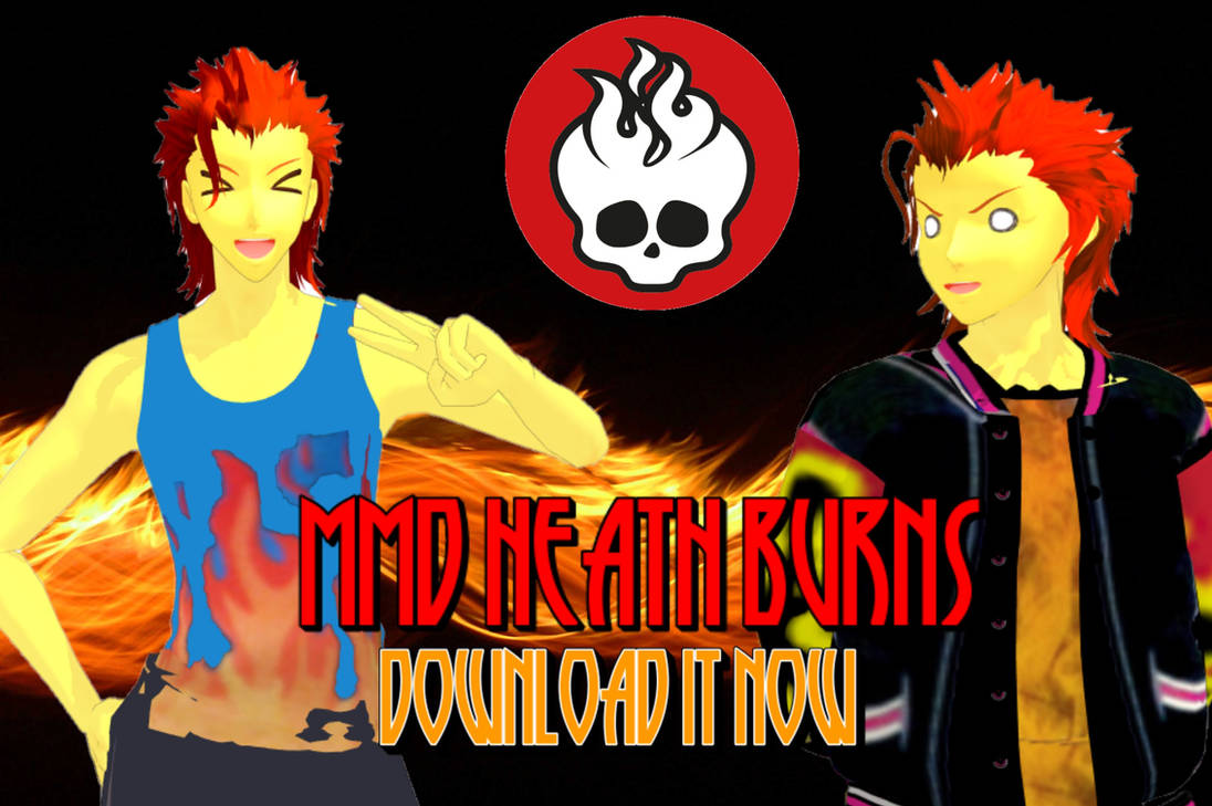 {MMD x MH}Heath Burns Dl Noww by LukaCoffineDBAfJelsa on DeviantArt