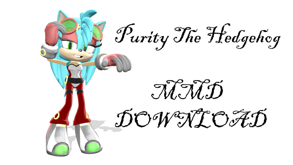 Purity The Hedgehog Mmd V1 by tailsluver29 on DeviantArt