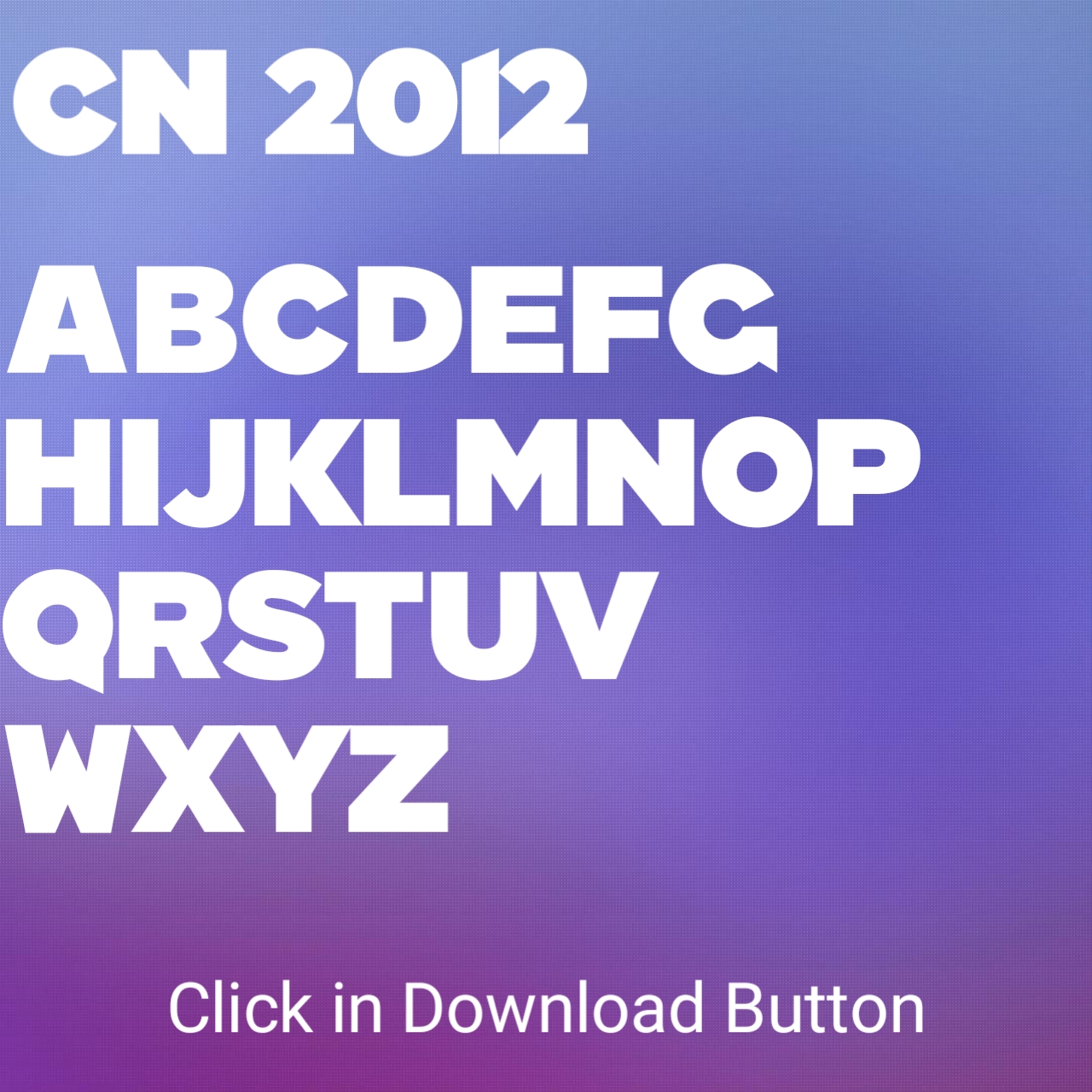 CN 2012 Font by 12victor34 on DeviantArt