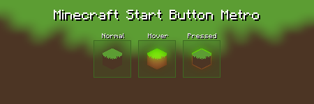 Minecraft Start Button Metro by Paydus on DeviantArt
